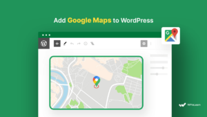 Google Maps Block for Gutenberg - No API: How to use Google Maps in ...